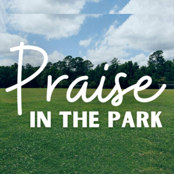 Praise in the Park (Loan Oak Park, Antelope) - The Pointe Church of ...