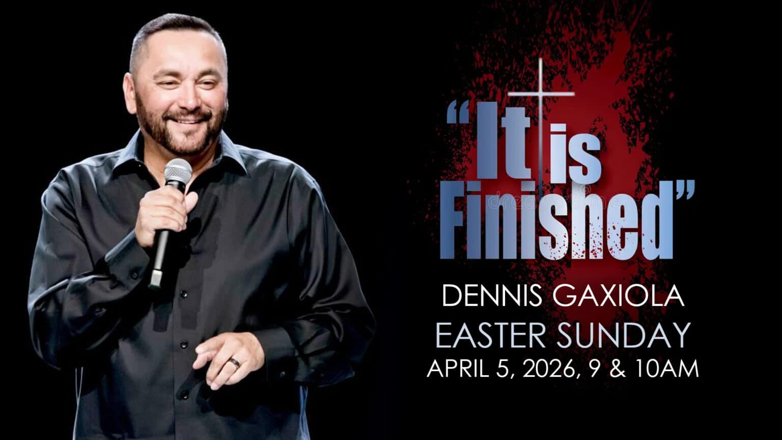 Easter Sunday, SPecial Guest Dennis Gaxiola - The Pointe Church of ...