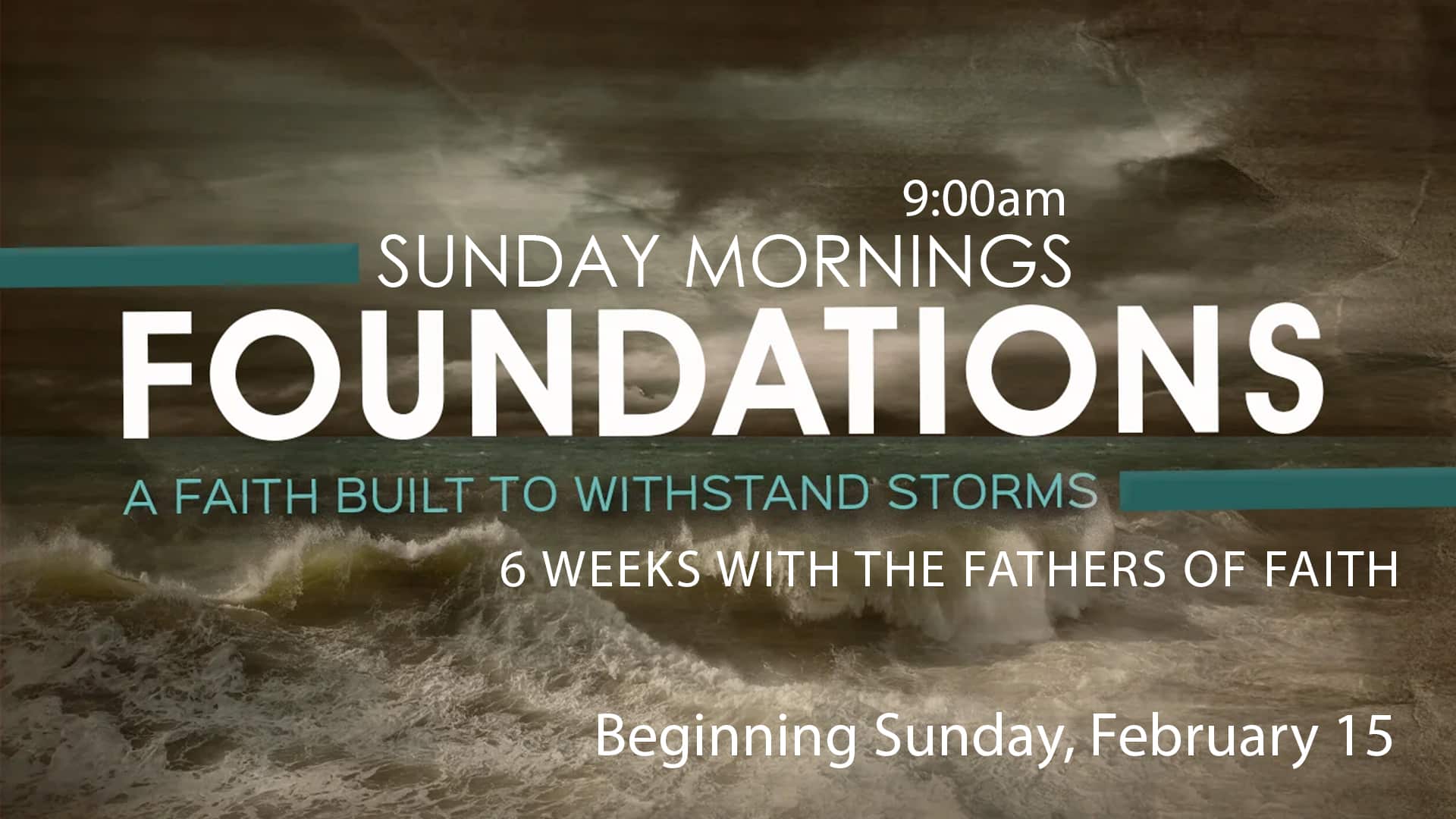 FOUNDATIONS OF OUR FAITH - The Pointe Church of Antelope California